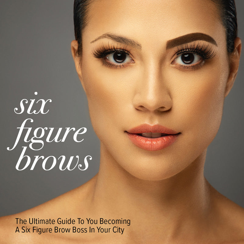 Six Figure Brows - "The Ultimate Guide to you Becoming a Six Figure Br - niccktownsend